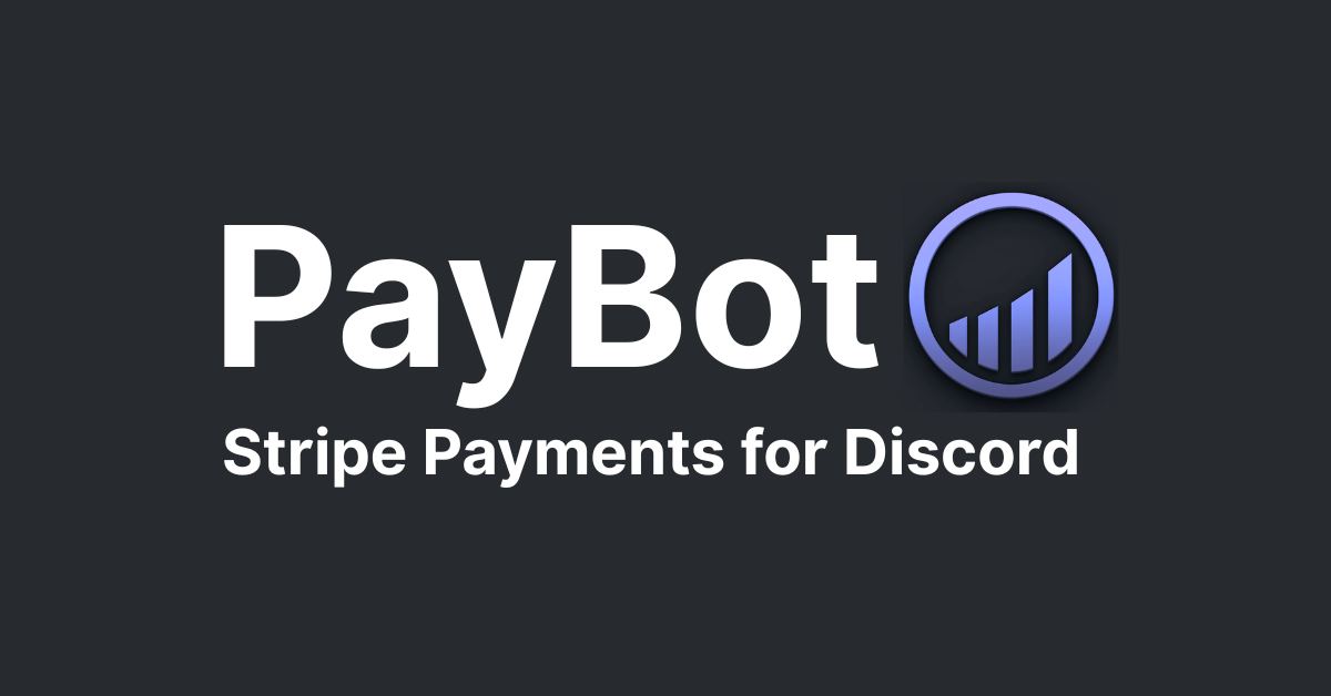 PayBot - Stripe Subscriptions for Discord